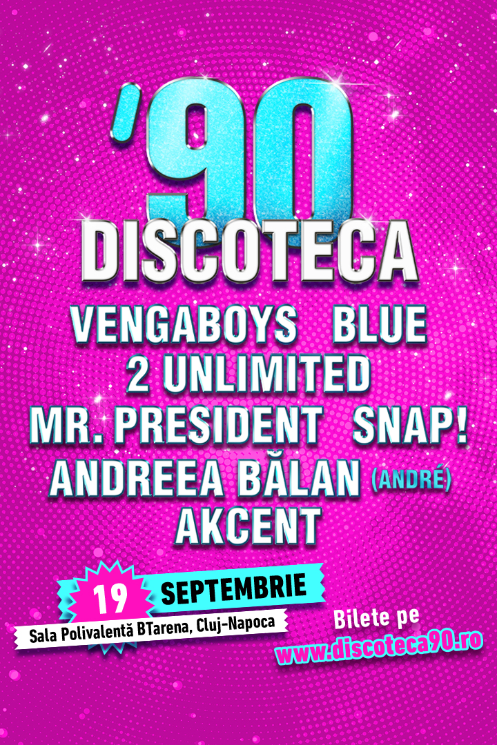 DISCOTECA ’90 CLUJ 2026